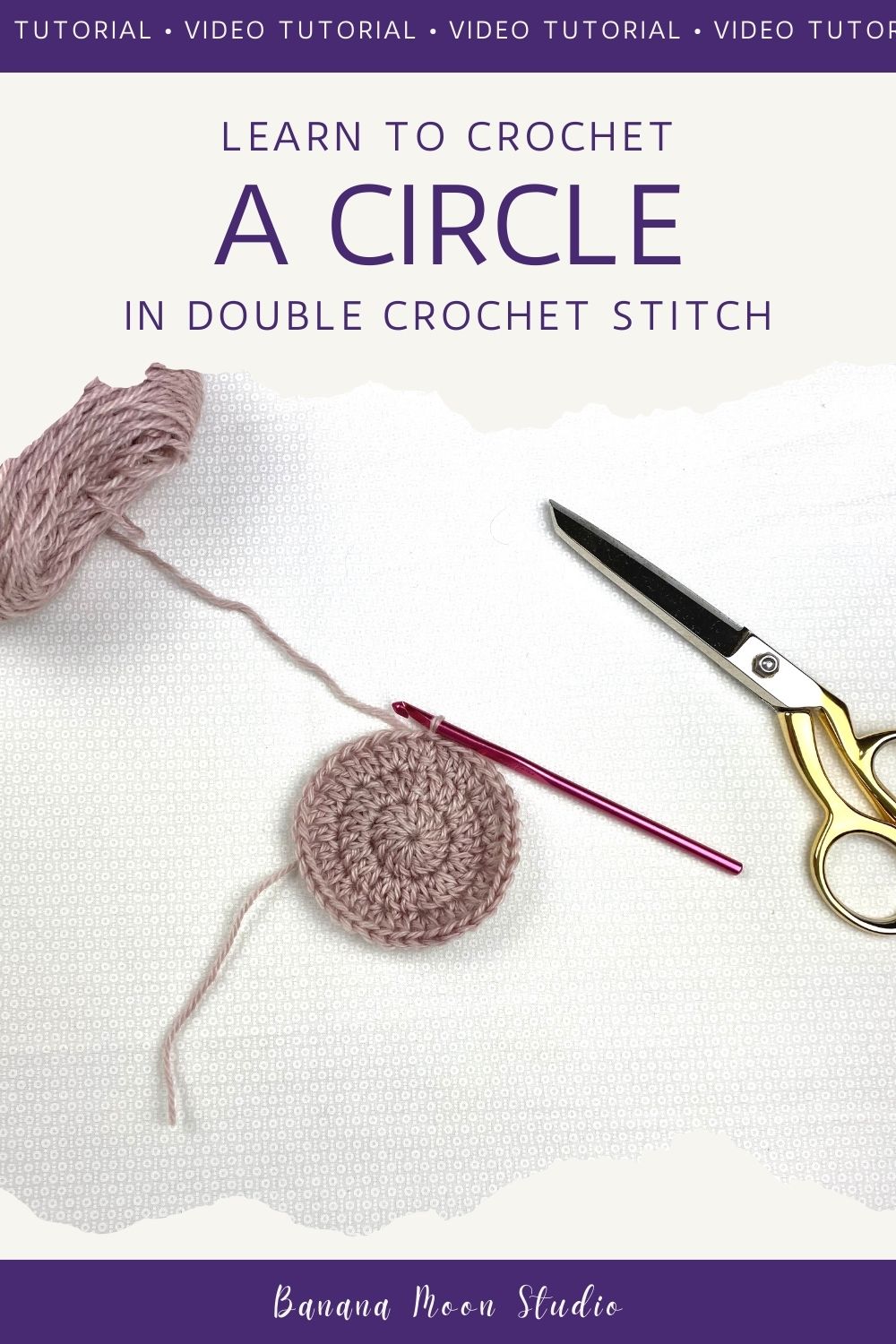 Learn How to Crochet a Circle in Double Crochet Stitch • Banana Moon Studio