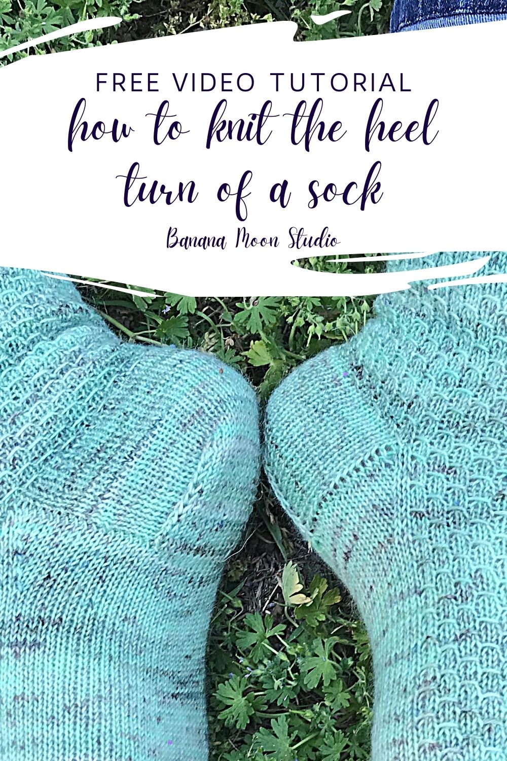 How Do You Knit a Heel Turn? • Banana Moon Studio