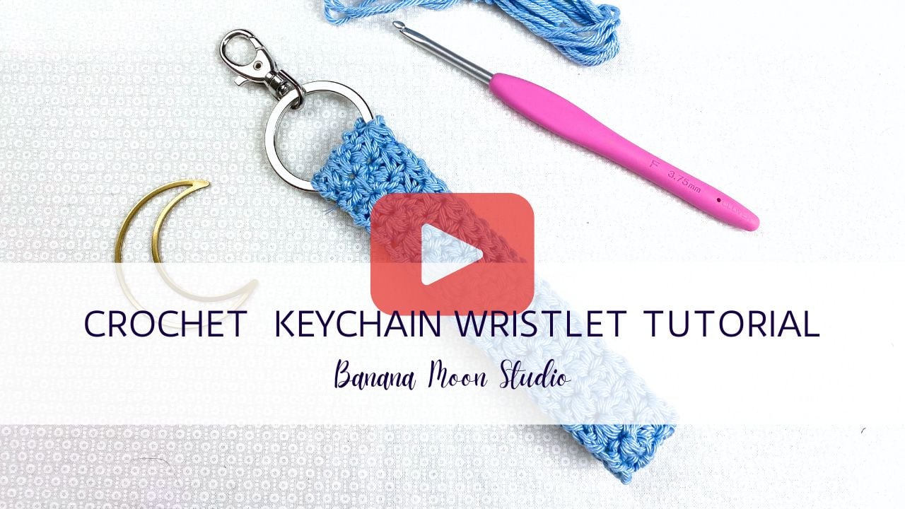 3 Free Crochet Keychain Wristlet Patterns • Banana Moon Studio