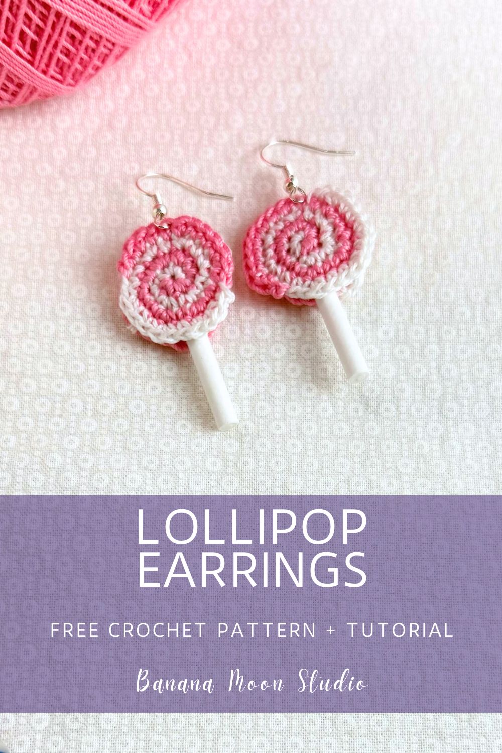 Free Crochet Lollipop Earrings Pattern • Banana Moon Studio